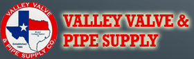 Contact Valley Valve and Pipe Supply in Bryan TX